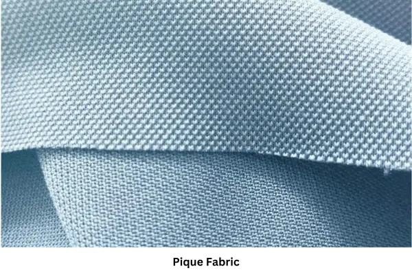 What is Pique Fabric | Its Properties |Characteristics | Uses